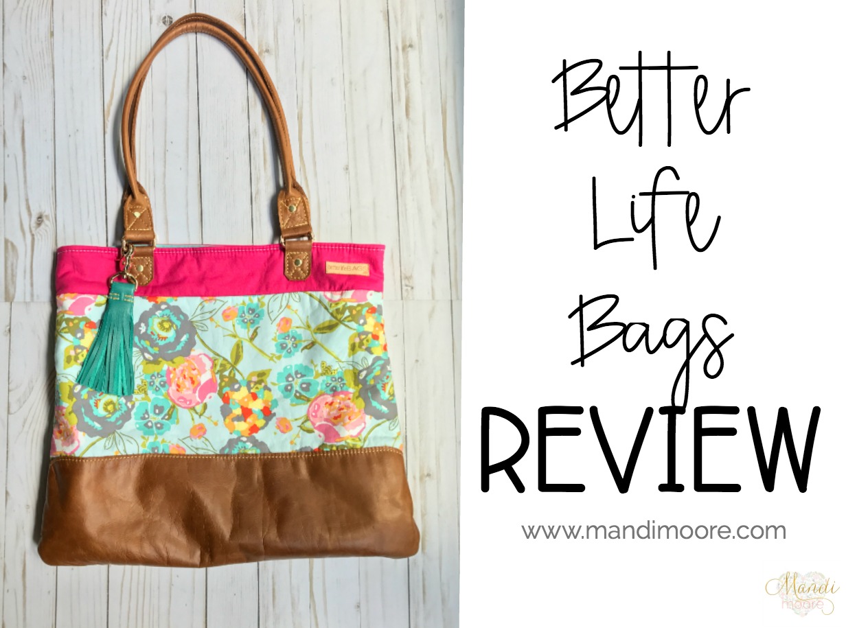 Better Life Bag Review - Mandi Moore